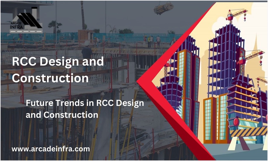 Future Trends in RCC Design and Construction